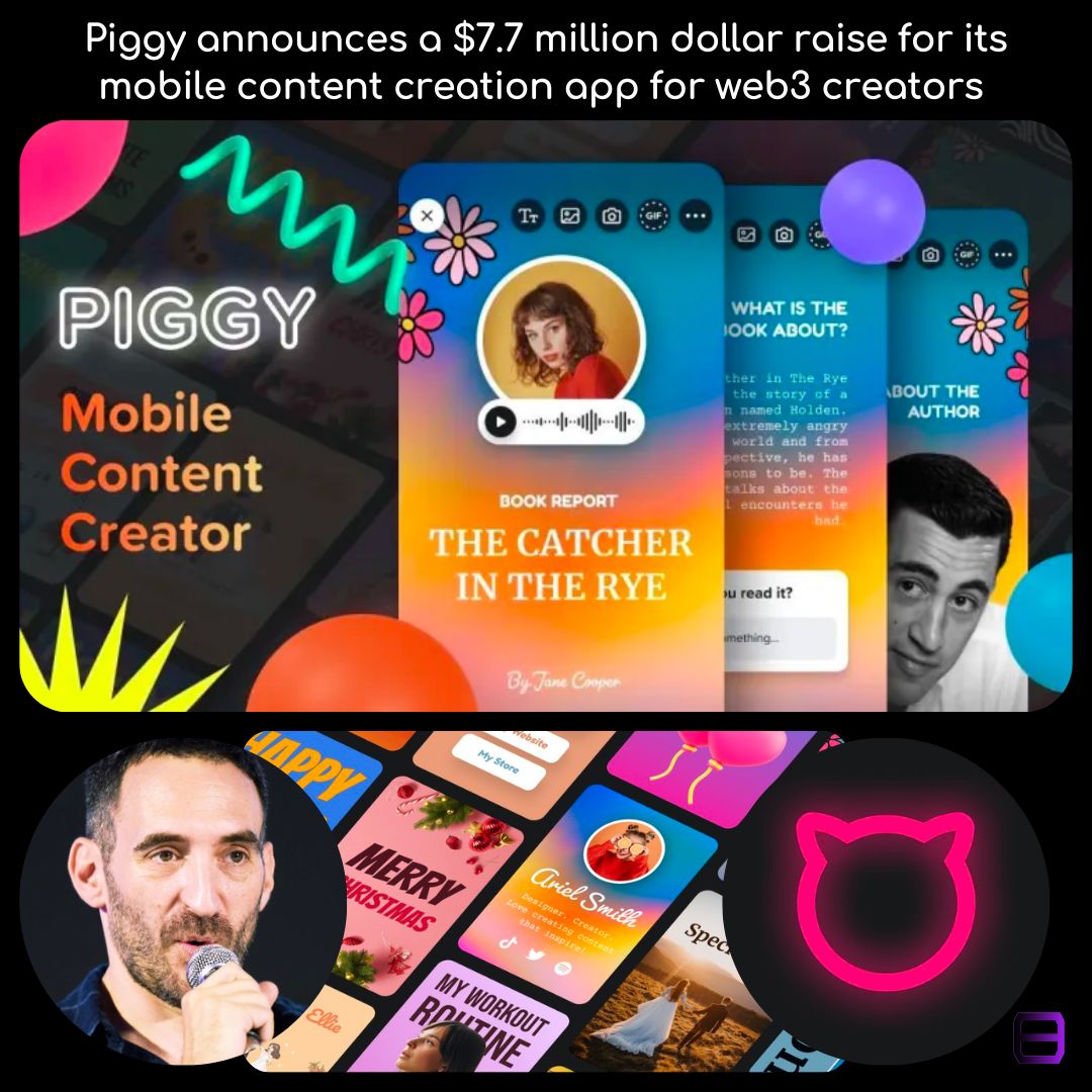 Piggy Just Announced $7.7 Million Raise For Their Mobile Content Creation App Catered To Web3 ...