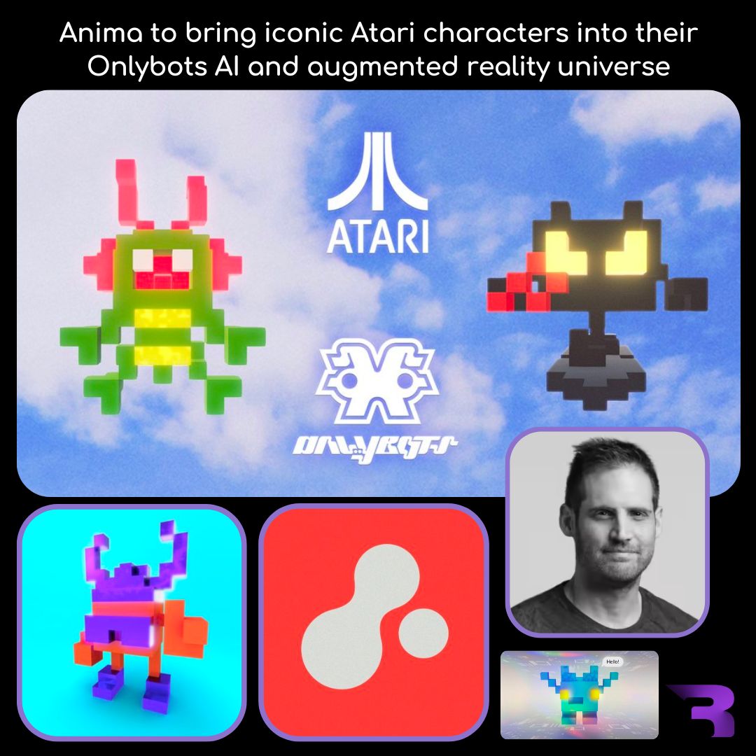 Anima To Bring Iconic Atari Characters Into Their Onlybots AI and Augmented Reality Universe ...